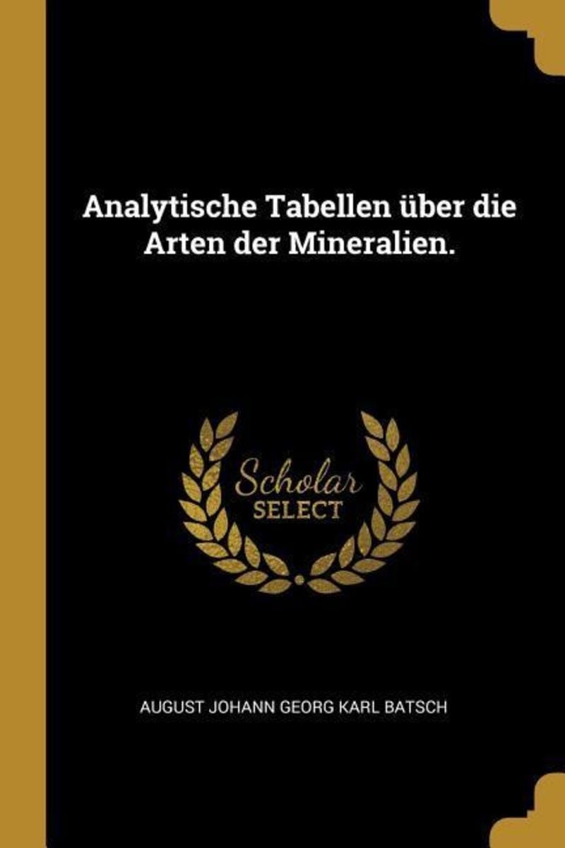 "Analytische Tabellen Über Die Arten Der Mineralien." online kaufen
