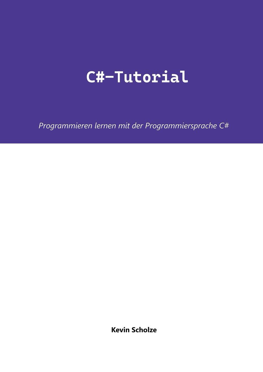 C#-Tutorial von Kevin Scholze. eBooks | Orell Füssli