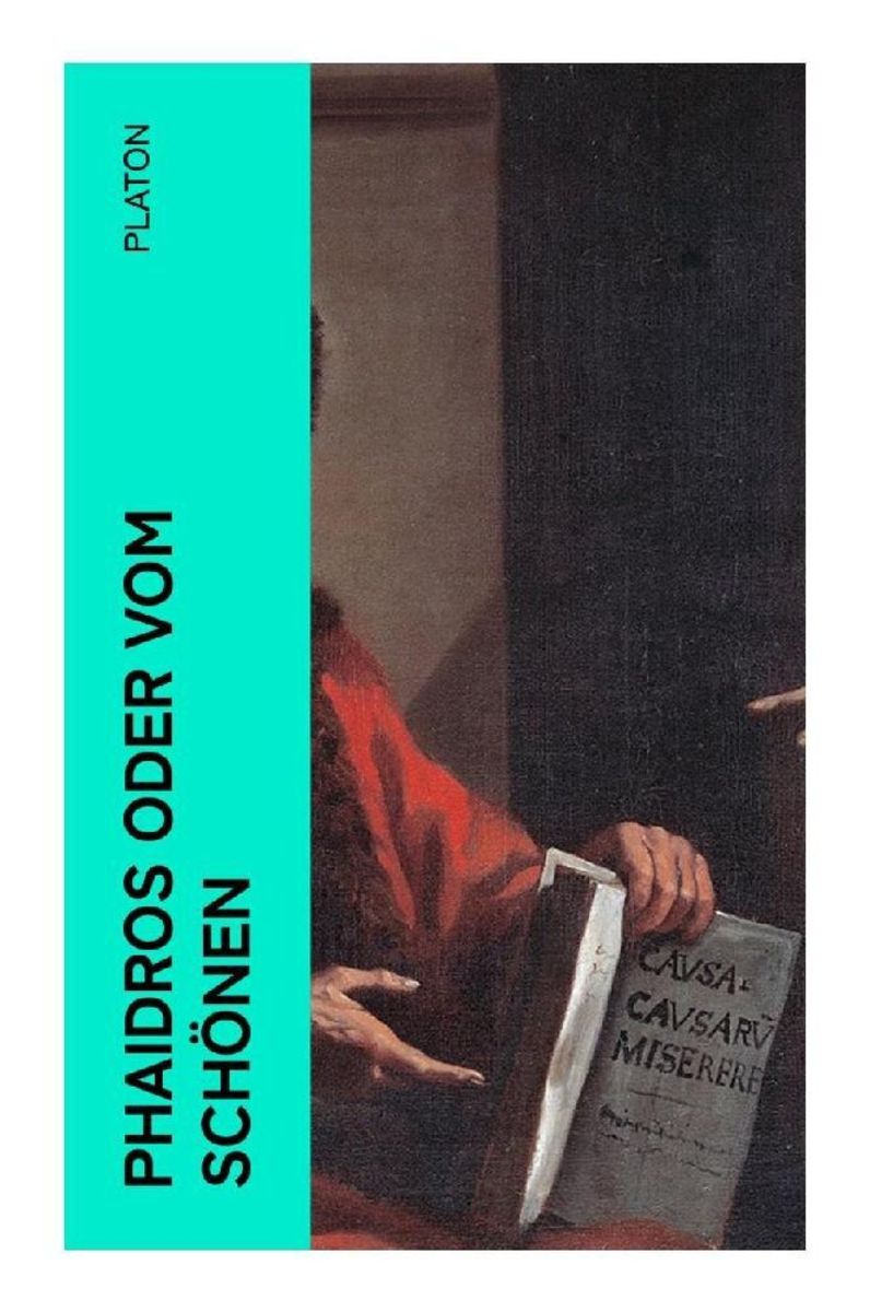 'Phaidros oder Vom Schönen' von 'Platon' - Buch - '978-80-273-4998-2'