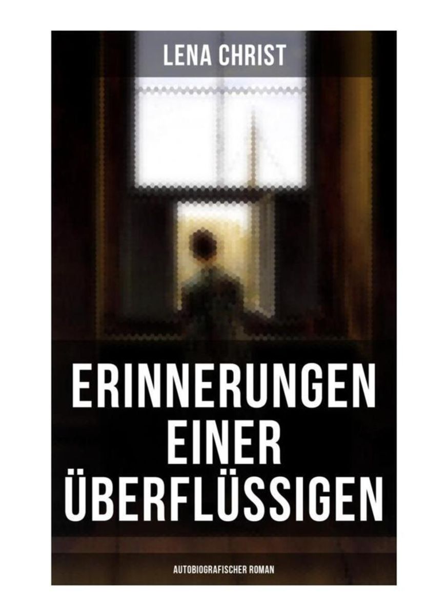 "Erinnerungen einer Überflüssigen (Autobiografischer Roman)" online kaufen