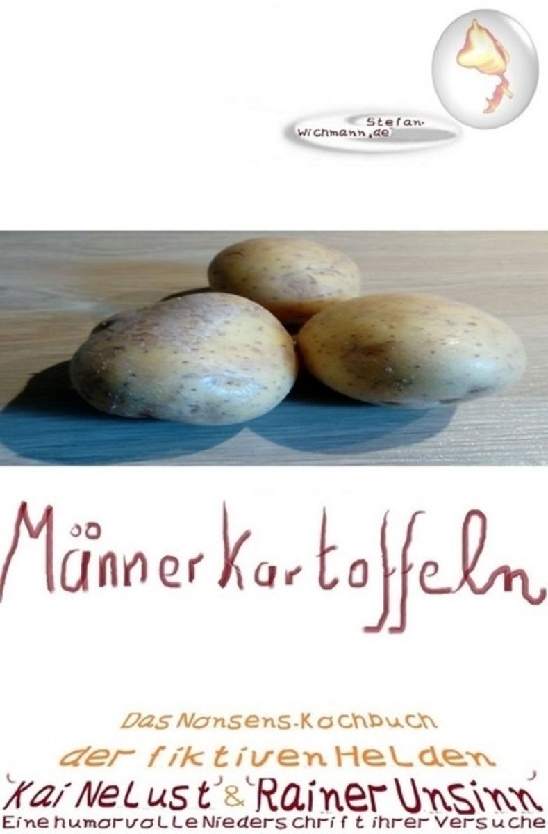 'Männerkartoffeln' von 'Stefan Wichmann' - Buch - '978-3-7450-6585-5'