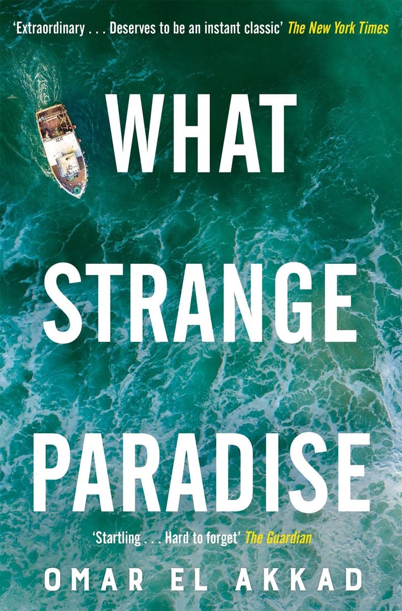 What Strange Paradise von Omar El Akkad - Taschenbuch - 978-1-5290-6949 ...