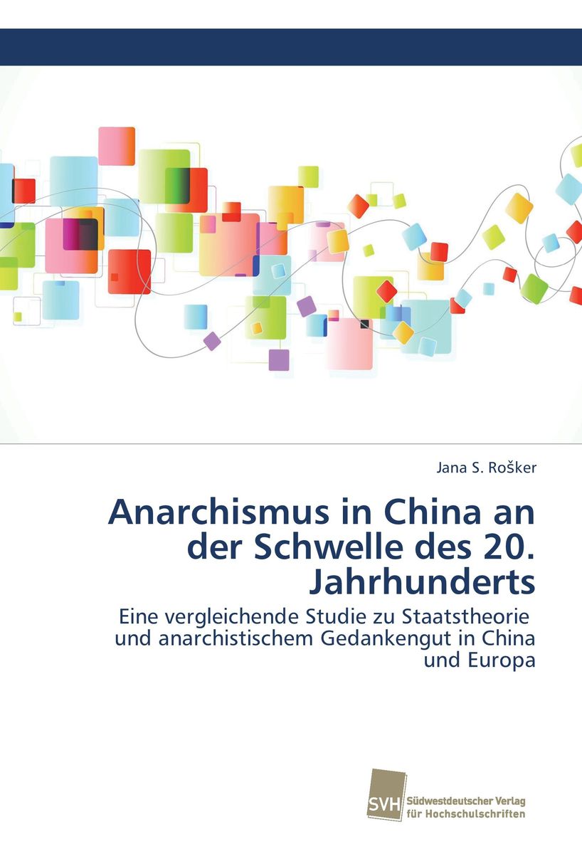 'Anarchismus in China an der Schwelle des 20. Jahrhunderts' von 'Jana S ...