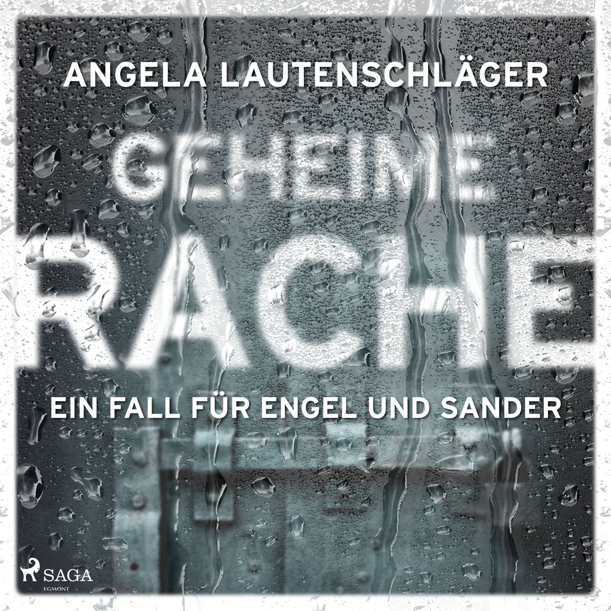 Geheime Rache (Ein Fall für Engel und Sander, Band 2) von Angela ...