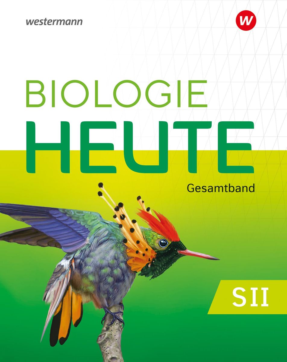 'Biologie heute SII. Gesamtband. Allgemeine Ausgabe' - 'Biologie ...