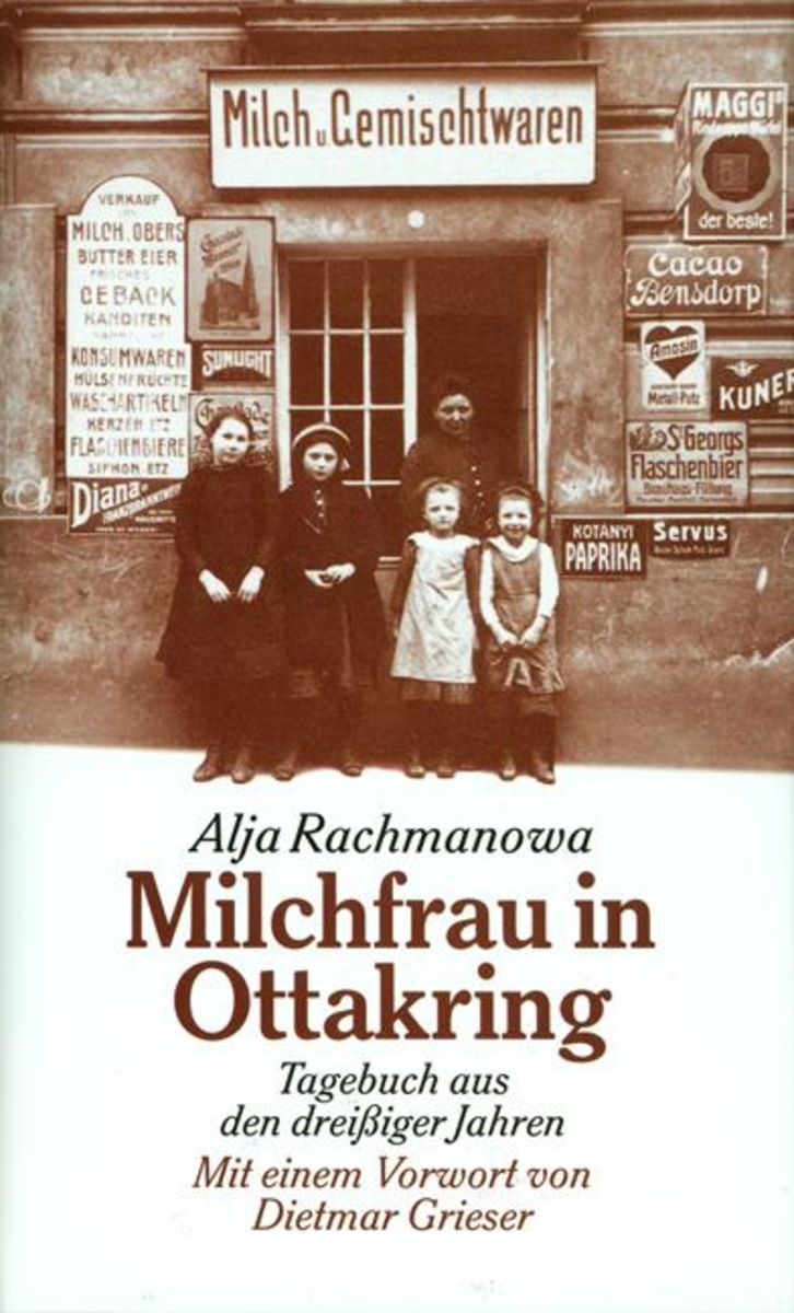 Milchfrau in Ottakring von Alja Rachmanowa - Buch - 978-3-85002-923-0 ...