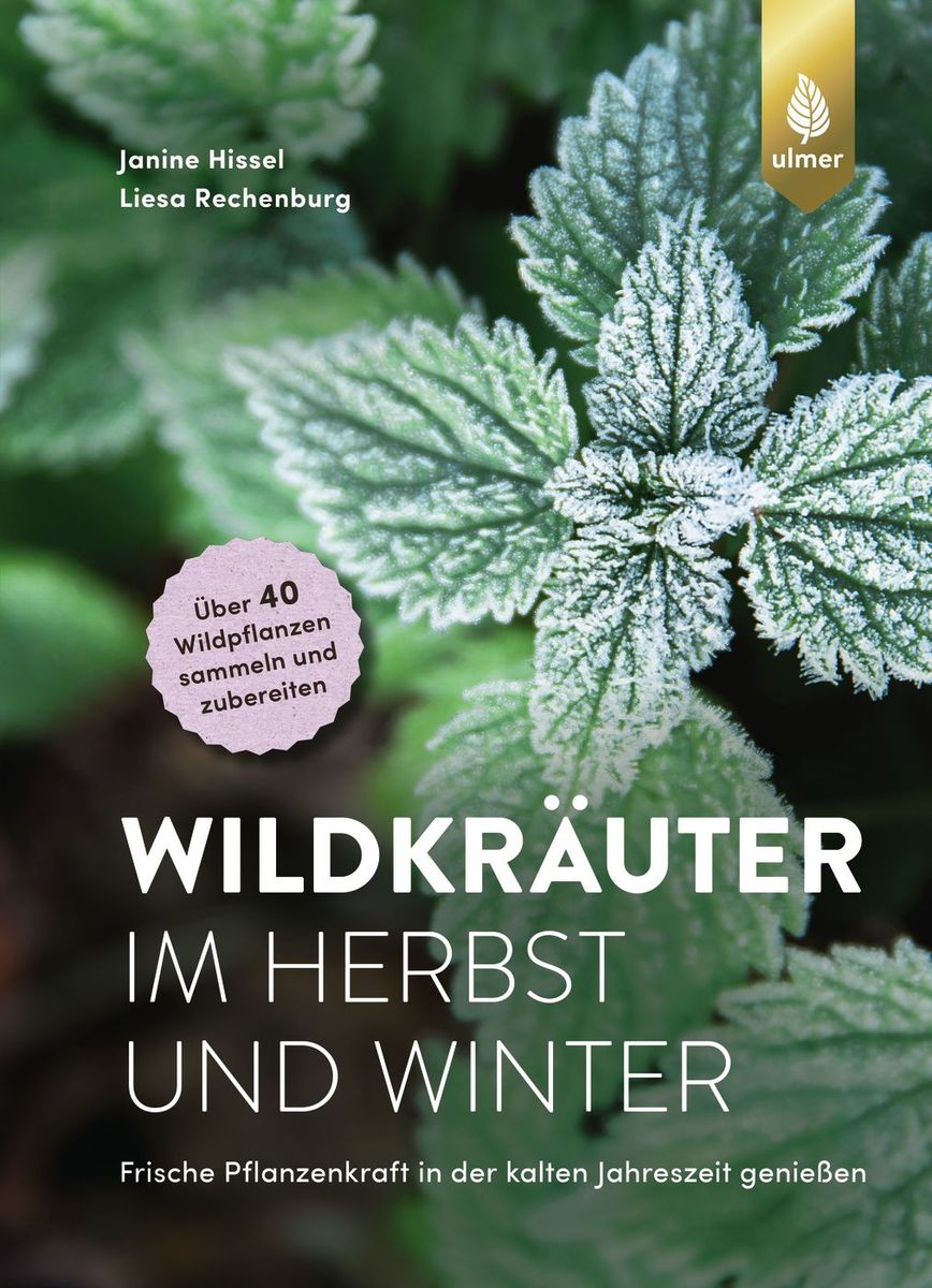 'Wildkräuter im Herbst und Winter' von 'Janine Hissel' - Buch - '978-3 ...