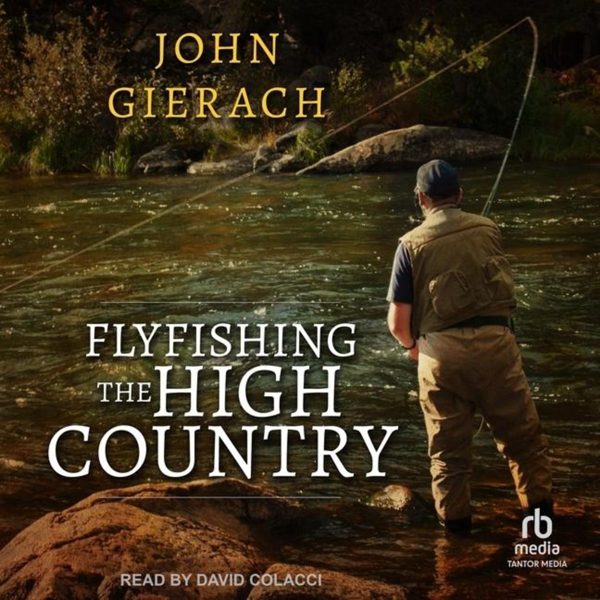 'Flyfishing the High Country' von 'John Gierach' - Hörbuch