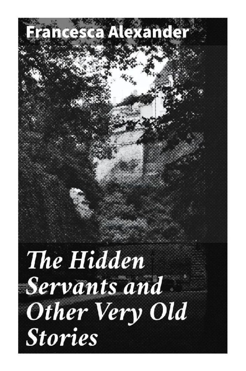 "The Hidden Servants and Other Very Old Stories" online kaufen