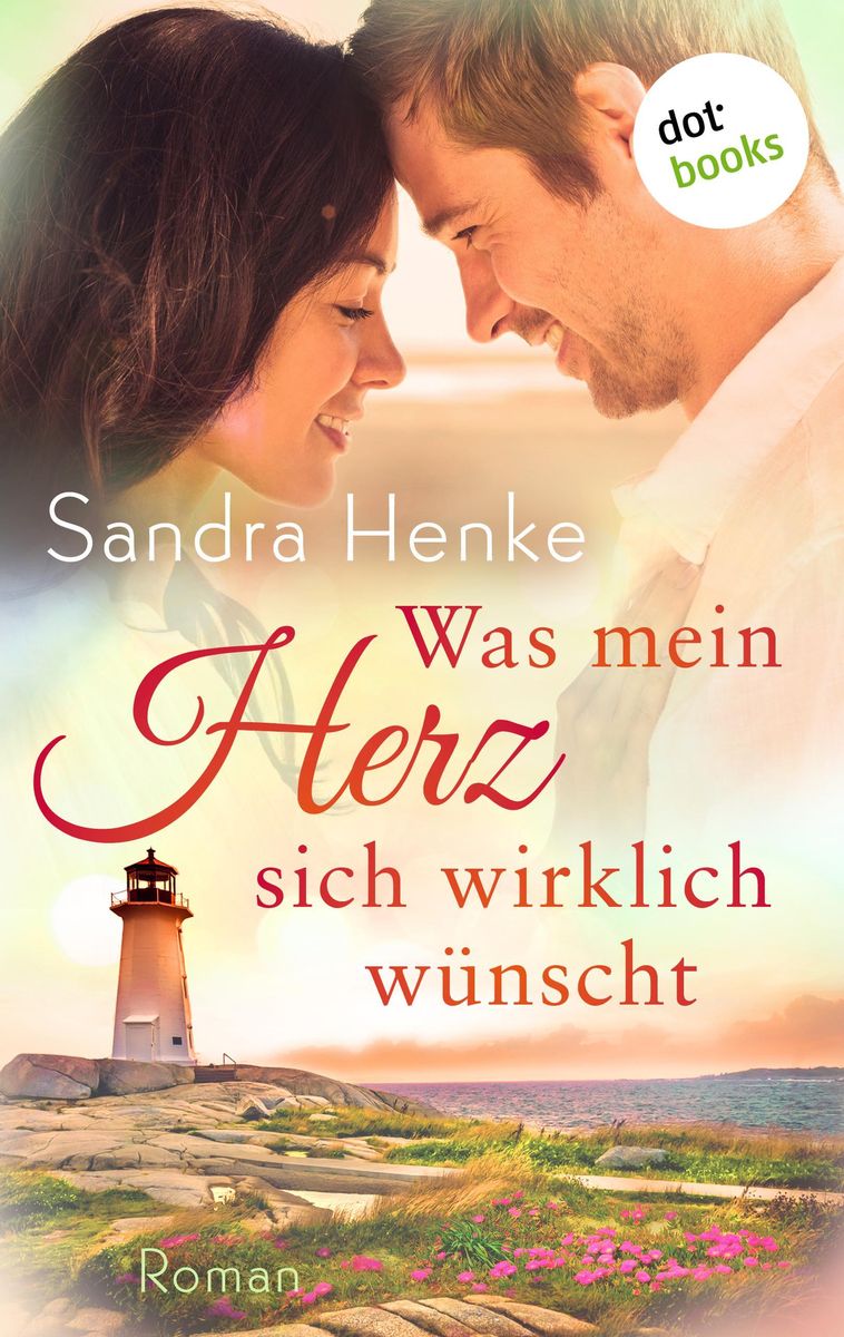 'Was mein Herz sich wirklich wünscht' von 'Sandra Henke' - eBook