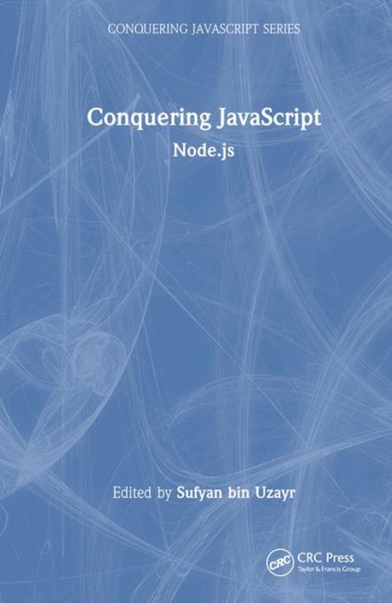'Conquering JavaScript' von 'Sufyan Bin Uzayr' - 'Gebundene Ausgabe' - '978-1-03-241315-0'