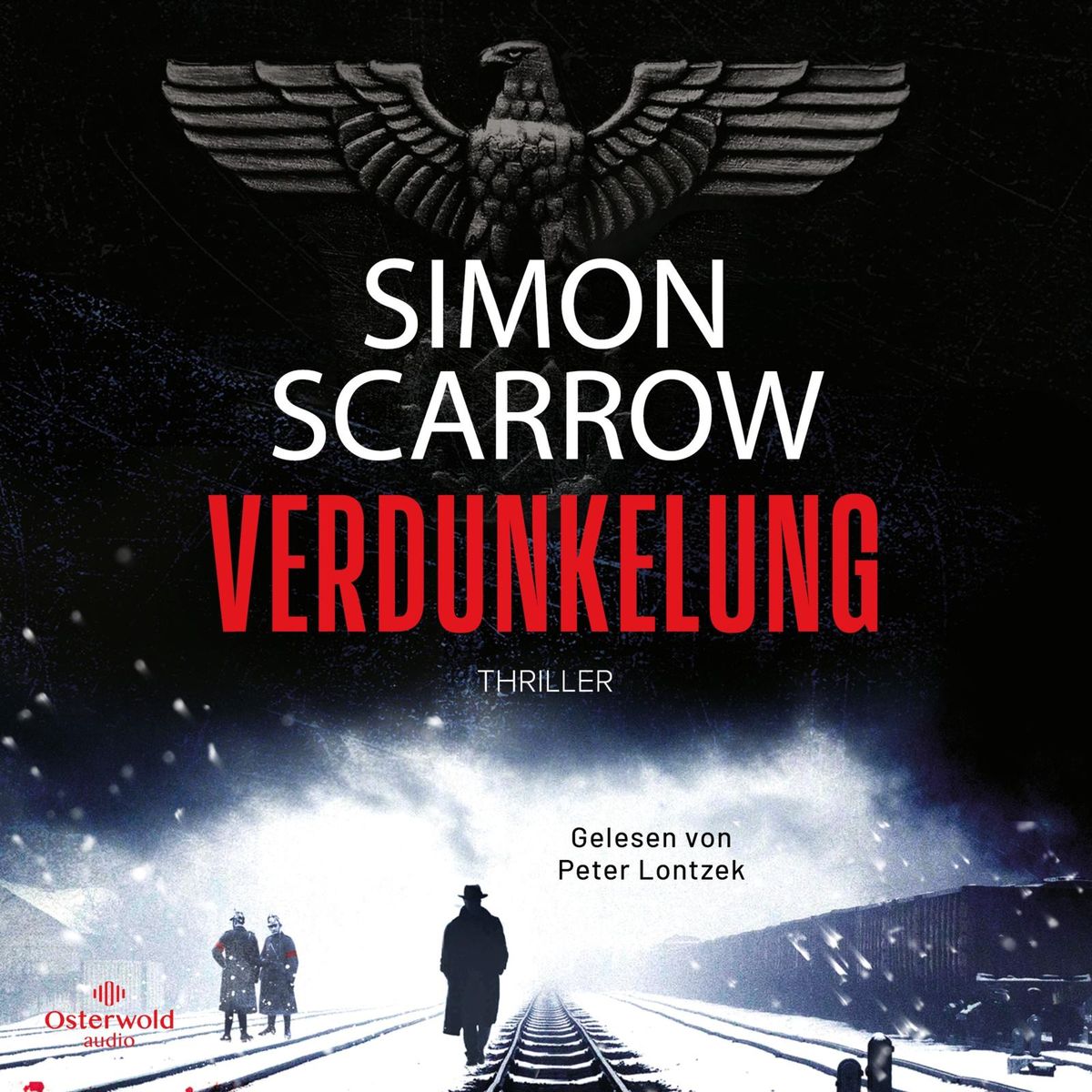 Verdunkelung (Dunkles Berlin 1) von Simon Scarrow - Hörbuch-Download ...