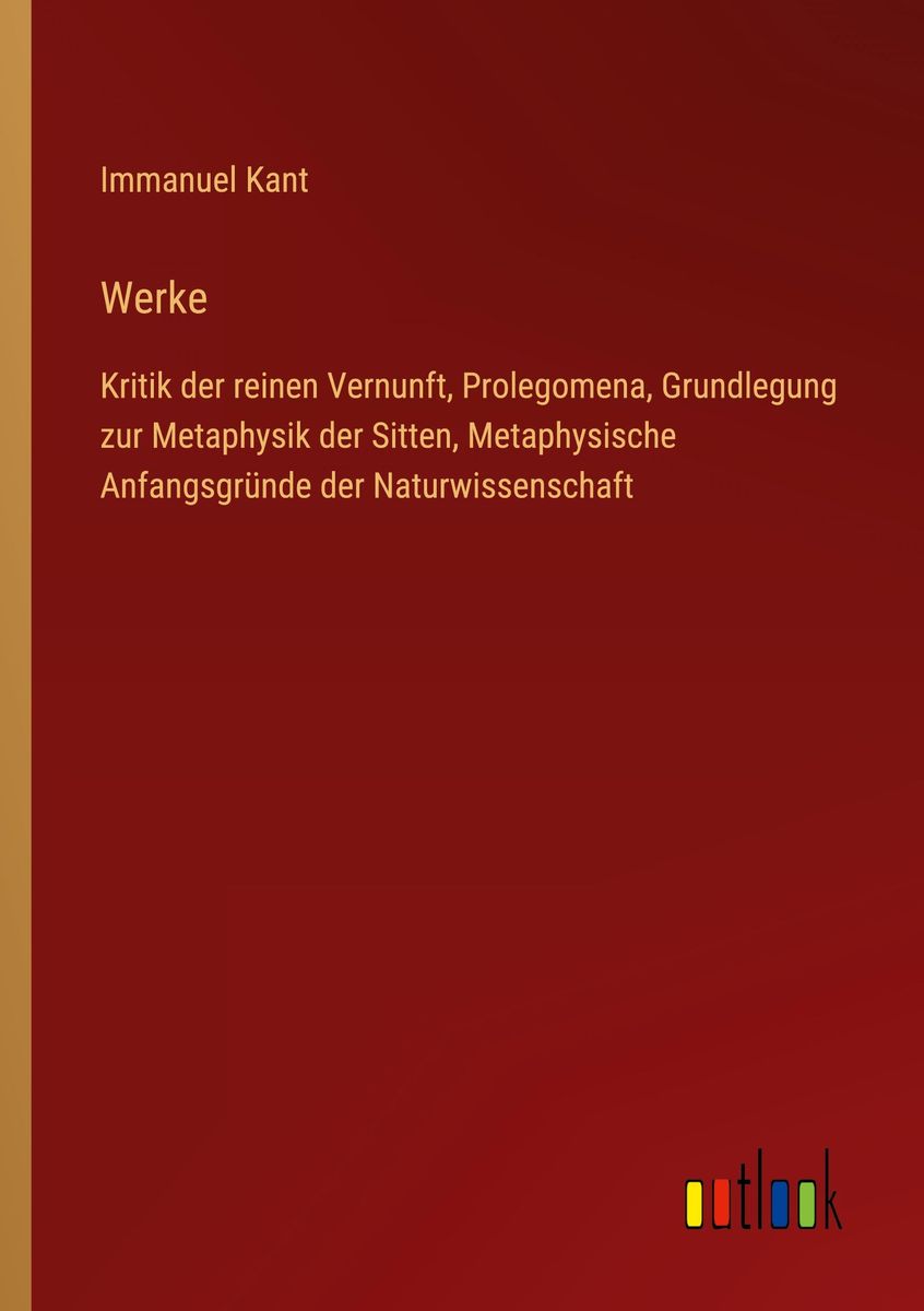 'Werke' von 'Immanuel Kant' - Buch - '978-3-368-42160-1'