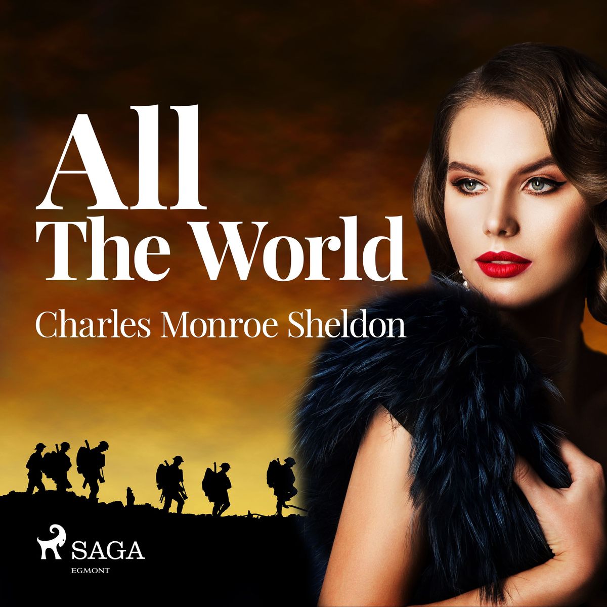 'All The World' von 'Charles Monroe Sheldon' - Hörbuch-Download