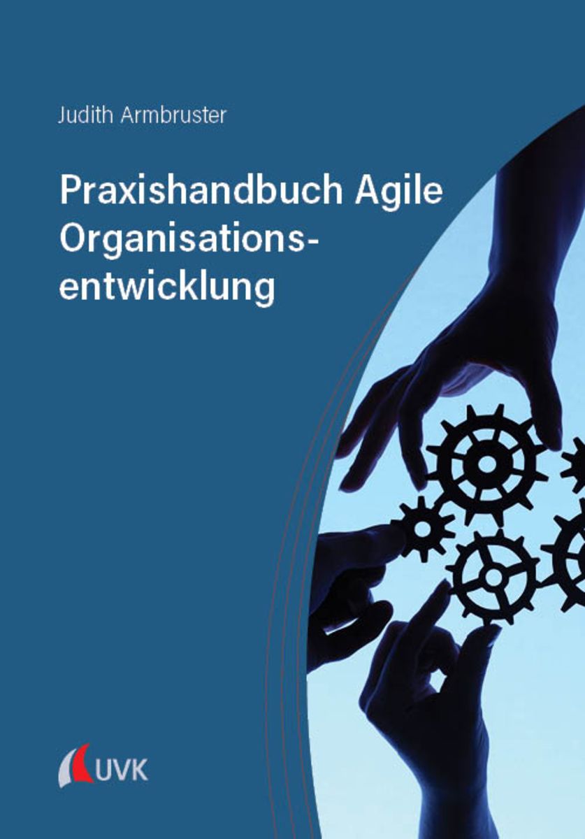 "Praxishandbuch Agile Organisationsentwicklung" online kaufen