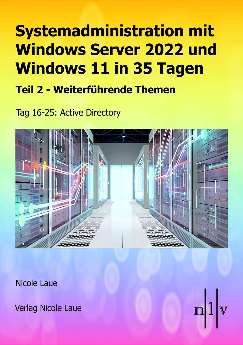 "Systemadministration mit Windows Server 2022 und Windows 11 in 35 Tagen" online kaufen