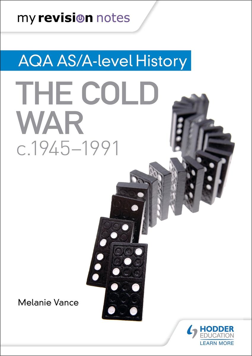 My Revision Notes: AQA AS/A-level History: The Cold War, c1945-1991 ...