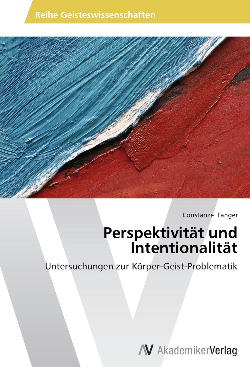 'Perspektivität und Intentionalität' von 'Constanze Fanger' - Buch ...