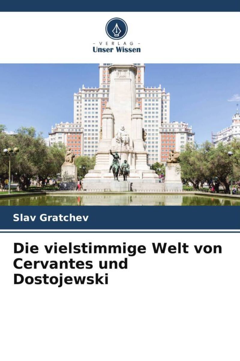 'Die vielstimmige Welt von Cervantes und Dostojewski' von 'Slav ...