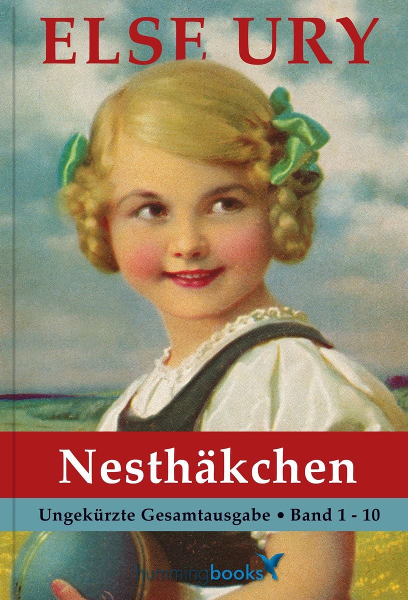 Else Ury - Die Nesthäkchen Gesamtausgabe von Else Ury - eBook | Thalia
