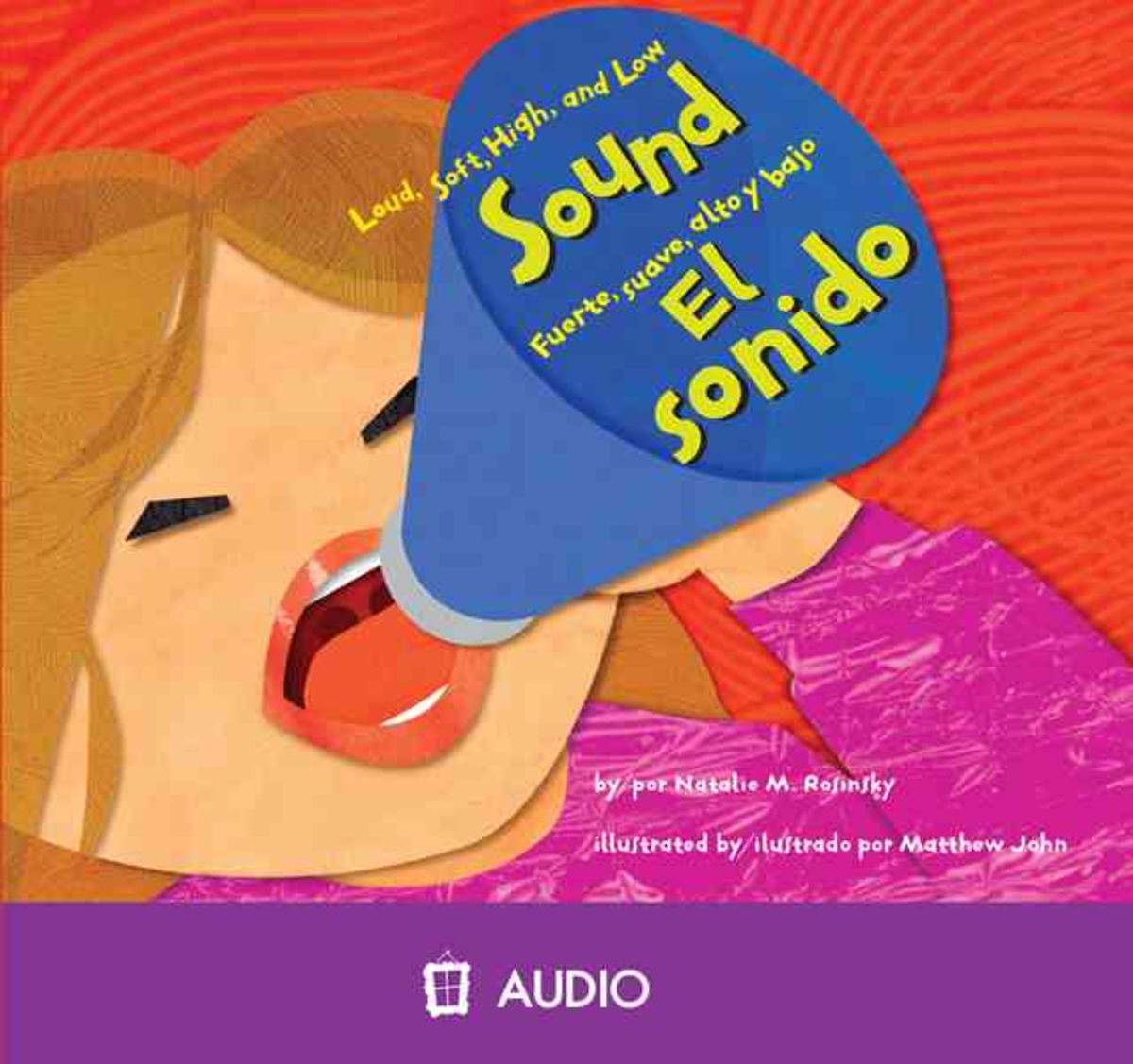 'Sound/El Sonido: Loud, Soft, High, and Low/Fuerte, Suave, Alto y Bajo ...