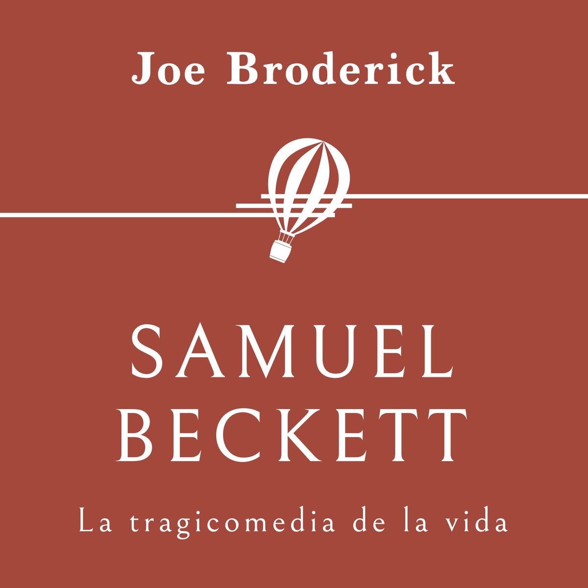 'Samuel Beckett. La tragicomedia de la vida' von 'Joe Broderick' - Hörbuch-Download