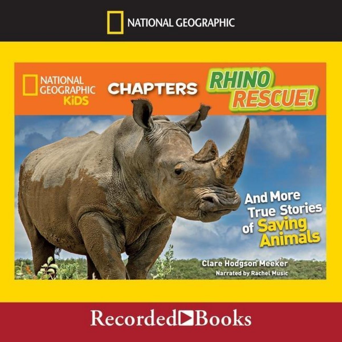 'Rhino Rescue!: And More Amazing True Stories of Saving Animals' von ...