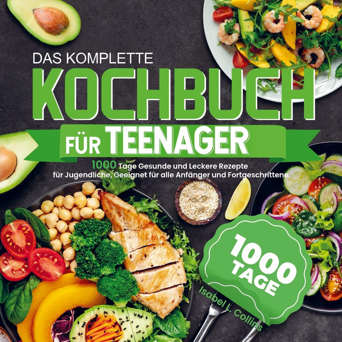 "Das komplette Kochbuch für Teenager" online kaufen