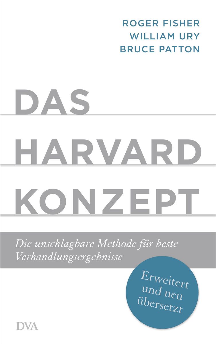 Das Harvard-Konzept von Roger Fisher - Buch - 978-3-421-04828-8 | Thalia