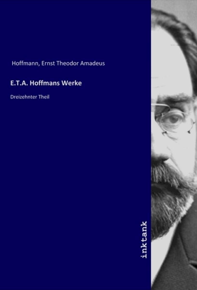 'E.T.A. Hoffmans Werke' von 'E.T.A. Hoffmann' - Buch - '978-3-7503-3248-5'