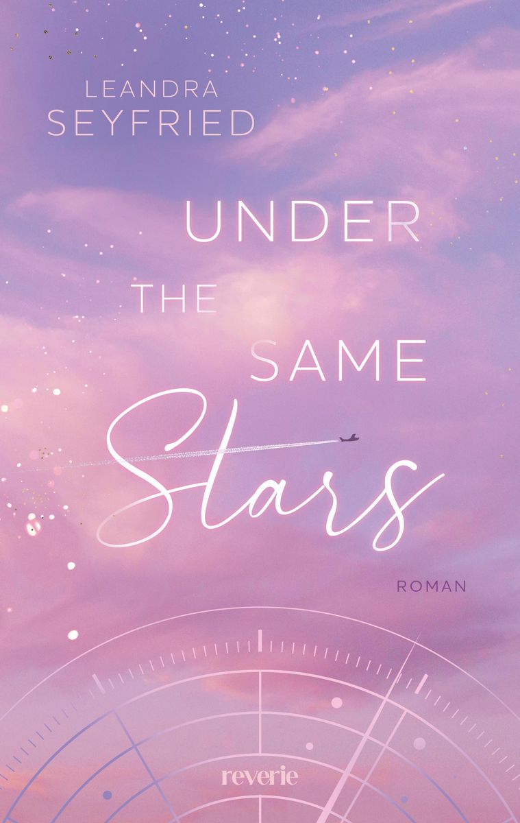 Under The Same Stars von Leandra Seyfried - eBook | Thalia