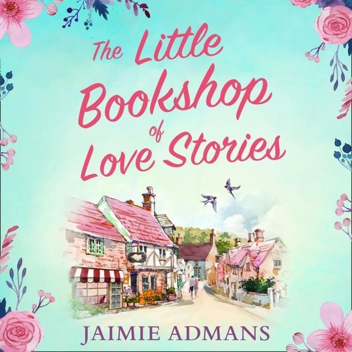 'The Little Bookshop of Love Stories' von 'Jaimie Admans' - Hörbuch