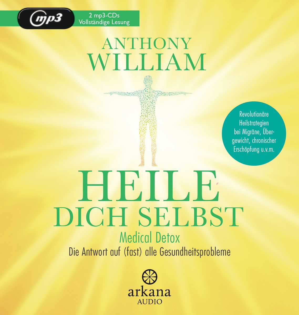 Heile dich selbst von Anthony William - Hörbuch | Thalia