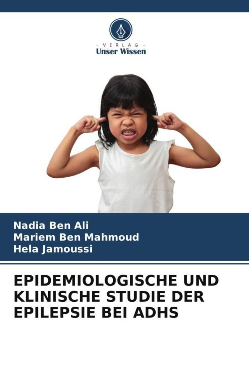'Epidemiologische und Klinische Studie der Epilepsie bei Adhs' von ...