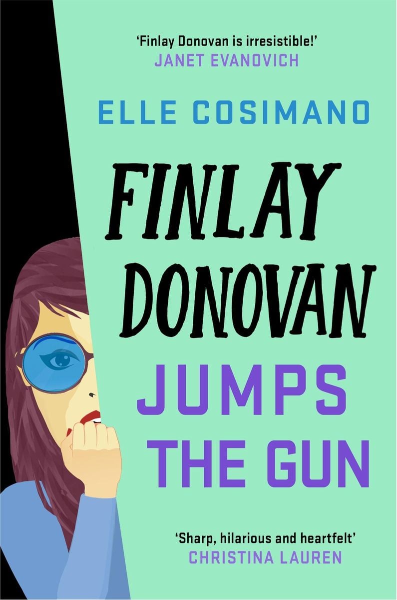 'Finlay Donovan Jumps the Gun' von 'Elle Cosimano' - eBook