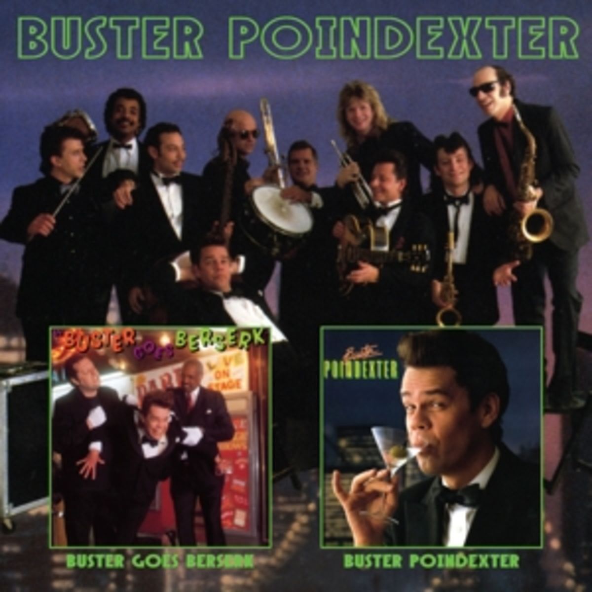 Buster Goes Berserk/Buster Poindexter von Buster Poindexter auf CD ...