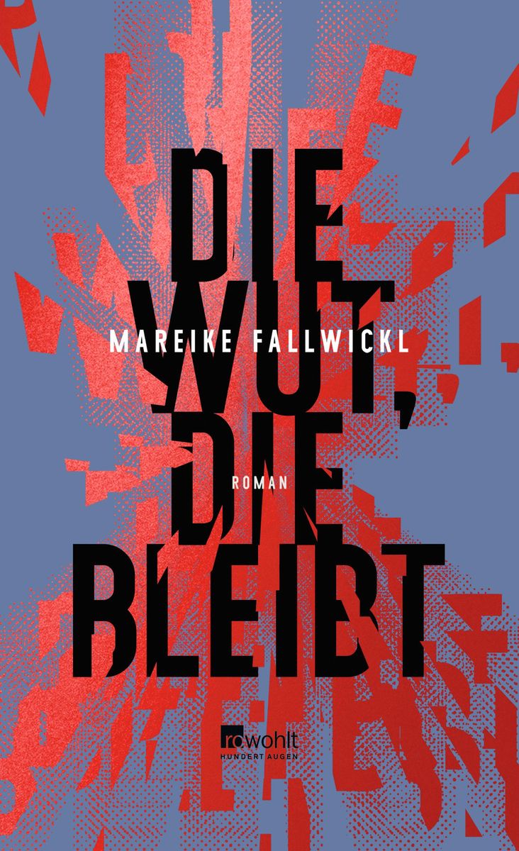 Die Wut, die bleibt von Mareike Fallwickl - Buch - 978-3-498-00296-1 | Thalia