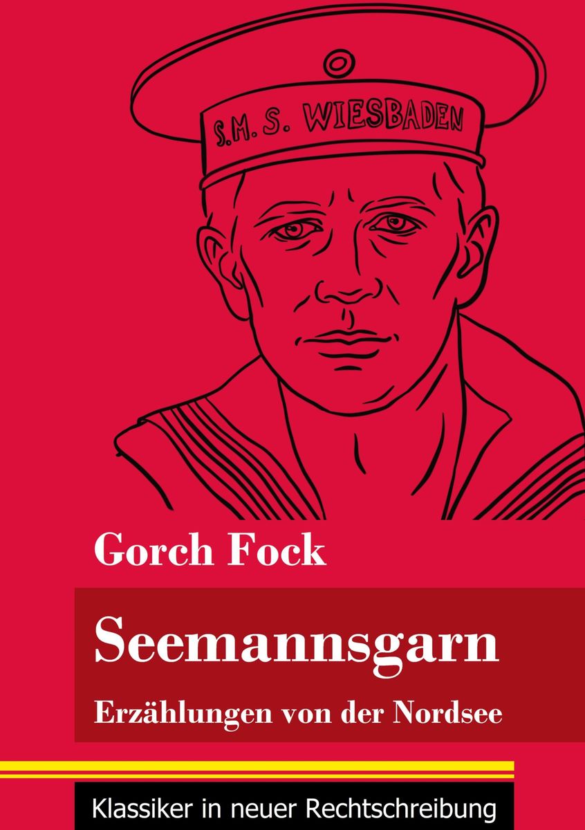 'Seemannsgarn' von 'Gorch Fock' - Buch - '978-3-8478-5064-9'