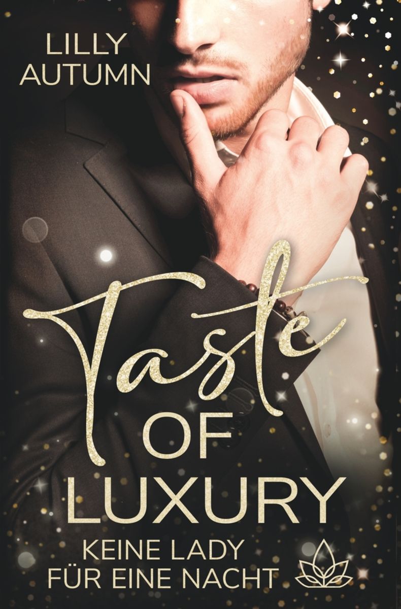'Taste of Luxury - Keine Lady für eine Nacht' von 'Lilly Autumn' - Buch ...