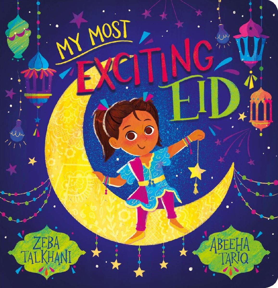 'My Most Exciting Eid' von 'Zeba Talkhani' - 'Gebundene Ausgabe' - '978-0-7023-2496-3'