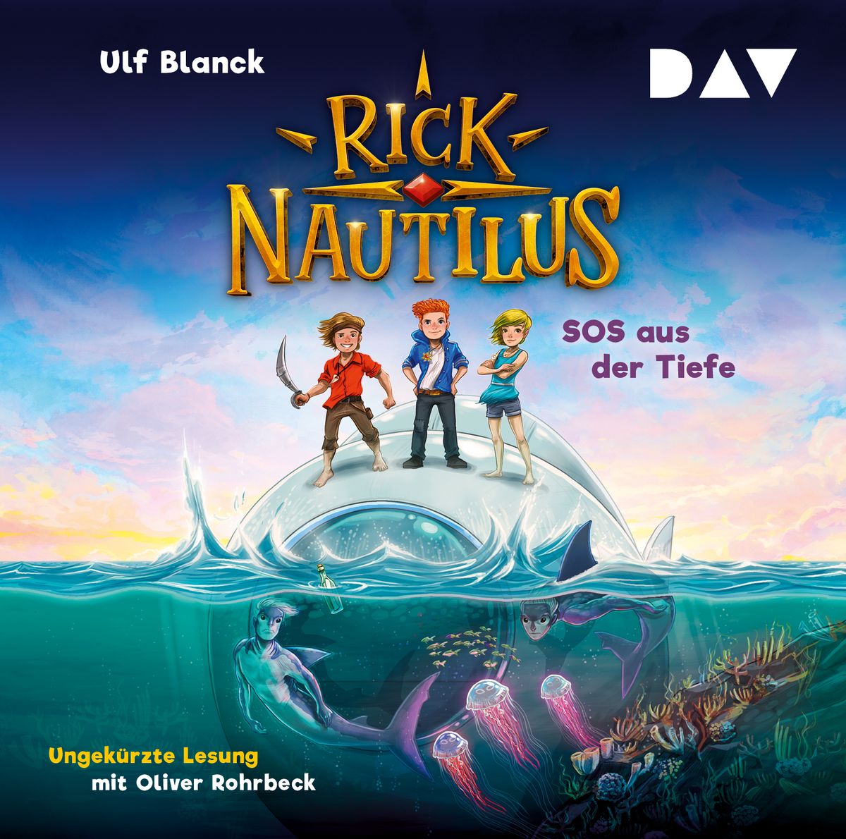 'Rick Nautilus – Teil 1: SOS aus der Tiefe' von 'Ulf Blanck' - Hörbuch