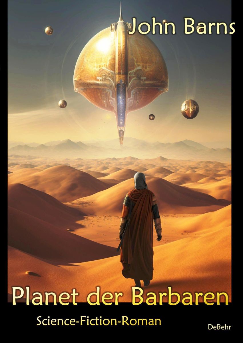 'Planet der Barbaren - Science-Fiction-Roman' von 'John Barns' - Buch ...