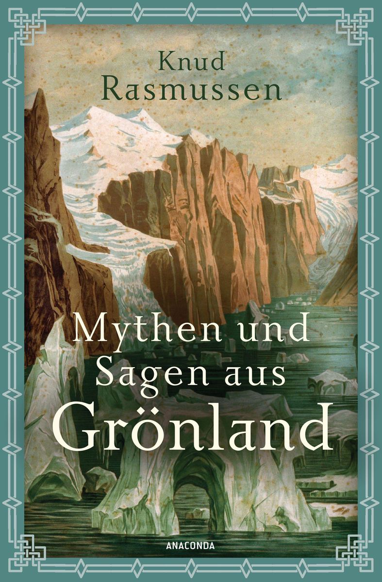 'Mythen und Sagen aus Grönland' von 'Knud Rasmussen' - Buch - '978-3 ...