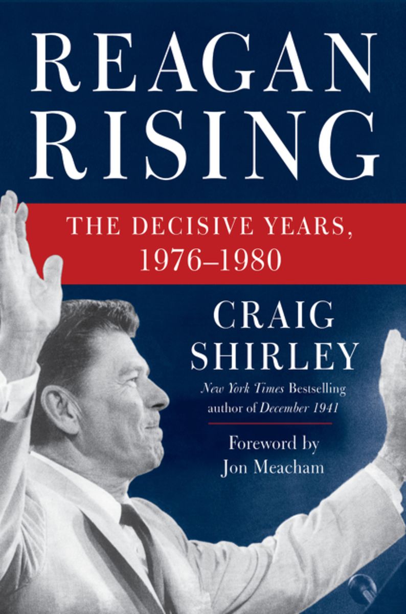 'Reagan Rising' von 'Craig Shirley' - 'Gebundene Ausgabe' - '978-0-06 ...