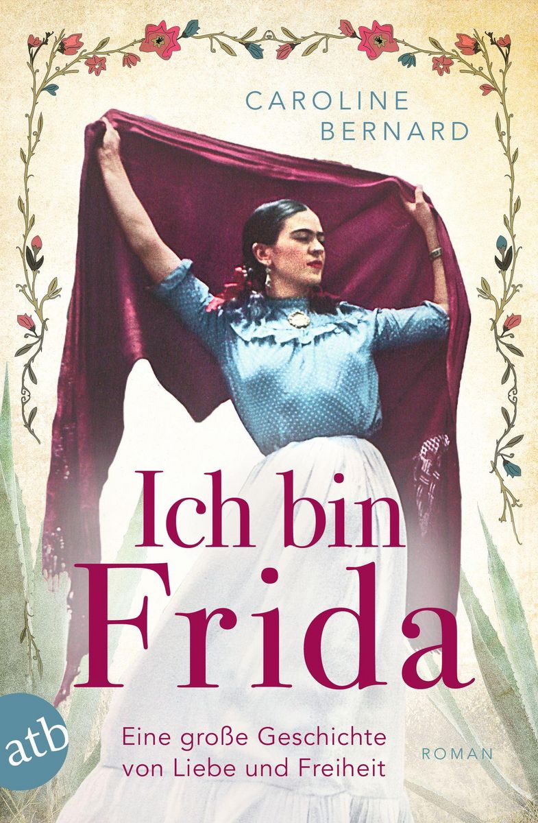 'Ich bin Frida' von 'Caroline Bernard' - eBook