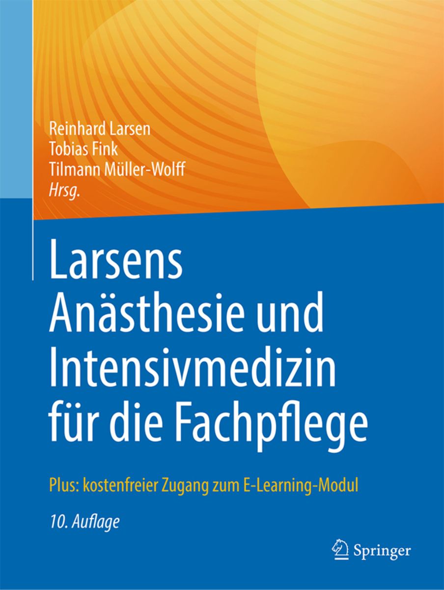 Larsens Anästhesie und Intensivmedizin für die Fachpflege - Buch | Thalia