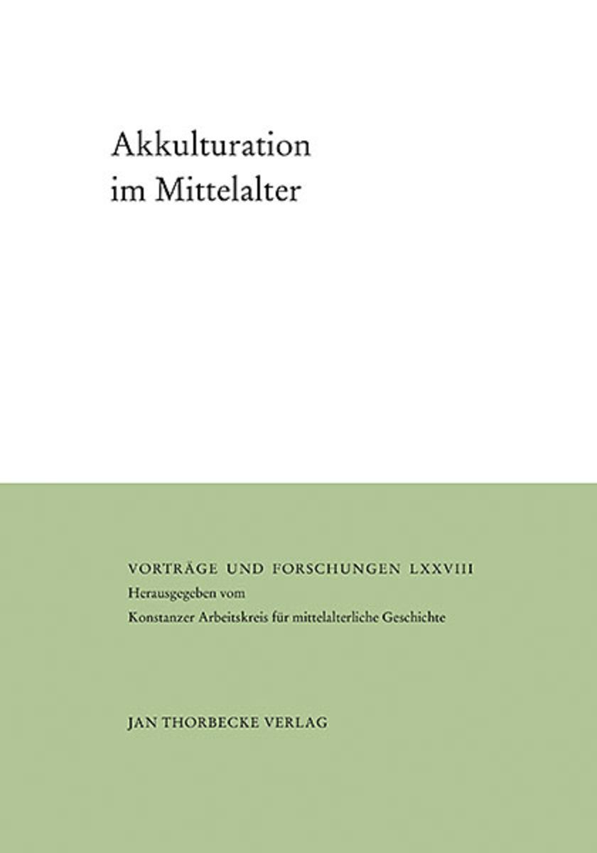 'Akkulturation im Mittelalter' von '' - Buch - '978-3-7995-6878-4'