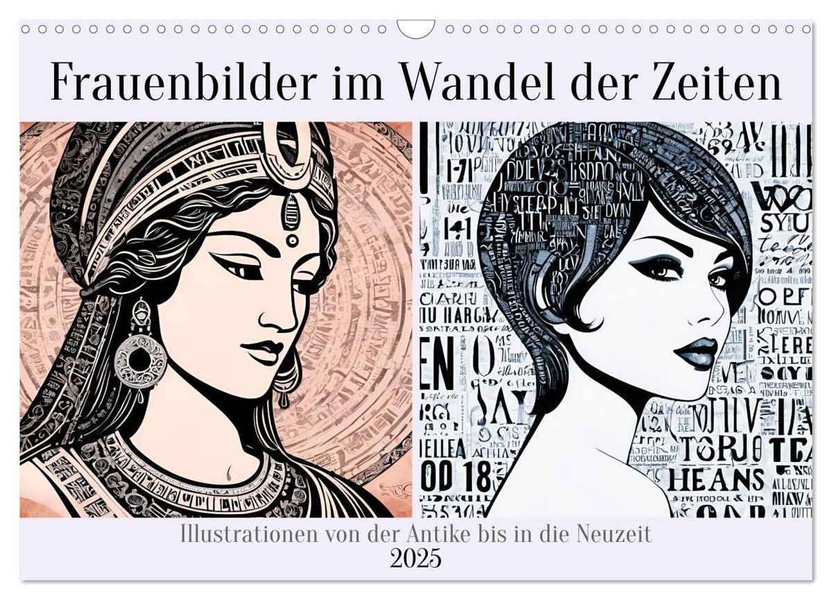 'Frauenbilder im Wandel der Zeiten (Wandkalender 2025 DIN A3 quer), CALVENDO Monatskalender ...