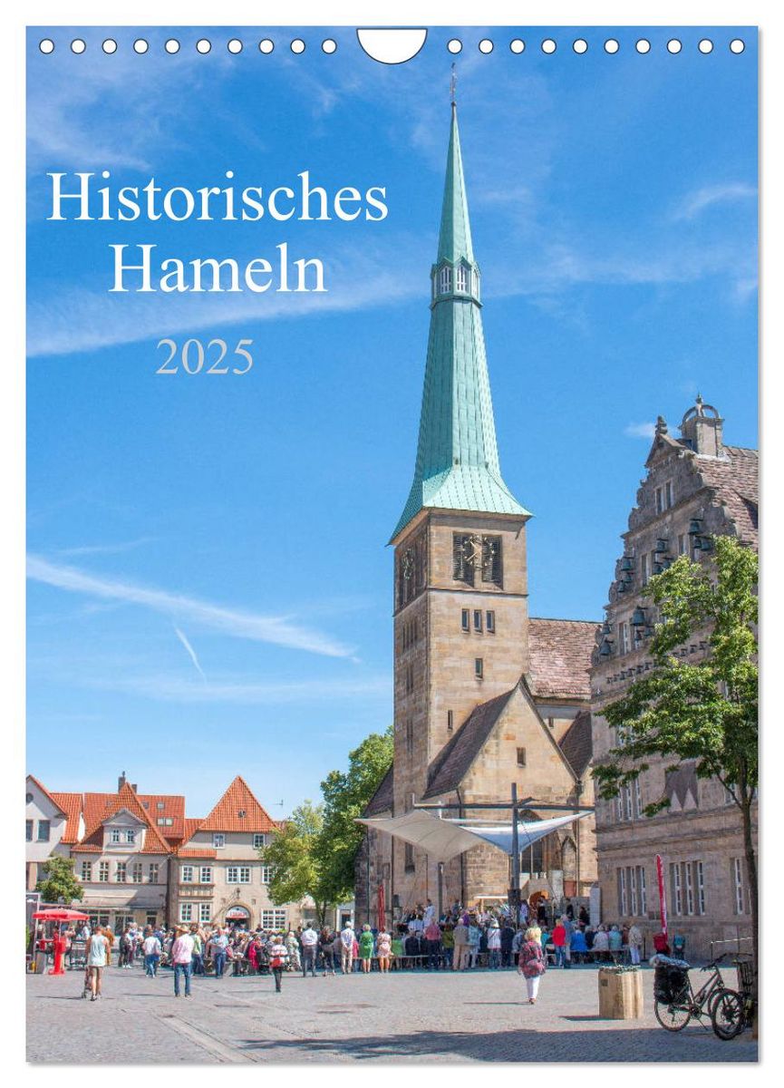 'Historisches Hameln (Wandkalender 2025 DIN A4 hoch), CALVENDO ...