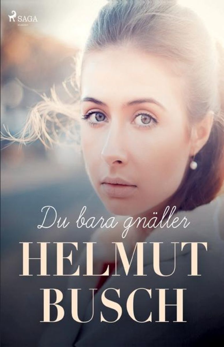 Du bara gnäller von Helmut Busch. Bücher | Orell Füssli